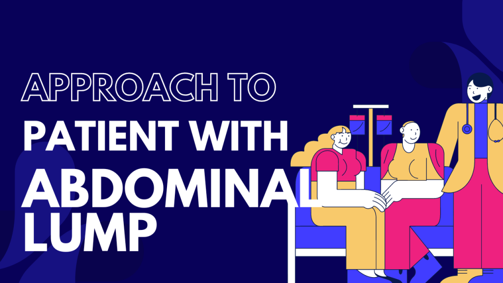 Approach to a patient with abdominal lump - Dr VIVEK's blog